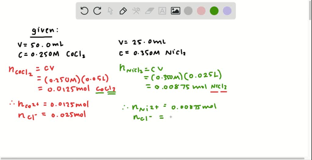 SOLVED: Suppose 50.0 mL of 0.250 M CoCl2 solution is added to 25.0 mL ...