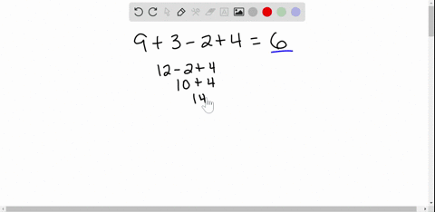 SOLVED:Use grouping symbols to make each equation true. 9+3-2+4=6