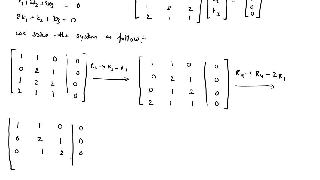 SOLVED Determine Whether The Given Matrices Are Linearly Independent SOLVED Determine Whether The Given Matrices Are Linearly Independent
