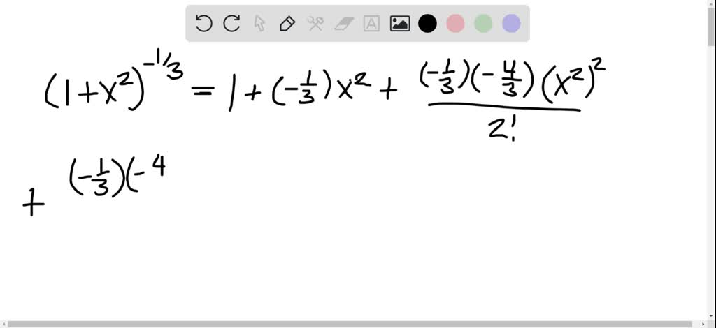 SOLVED:Find the first four terms of the binomial series for the functions. (1+x^2)^-1 / 3