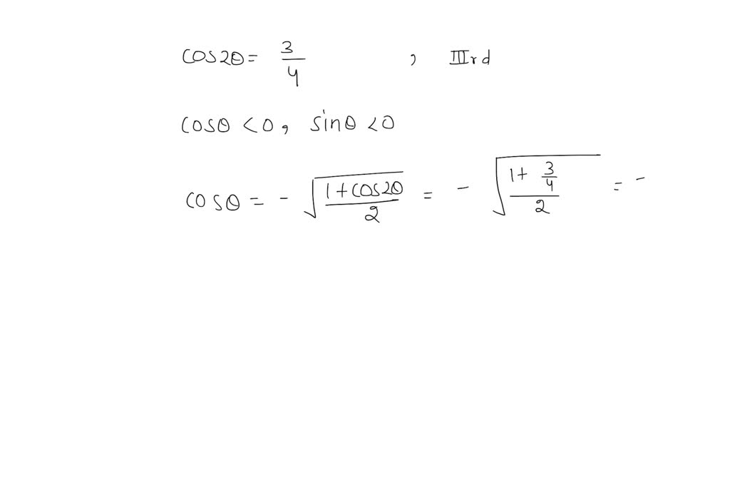 SOLVED:Use identities to find values of the sine and cosine functions for each angle measure. θ ...