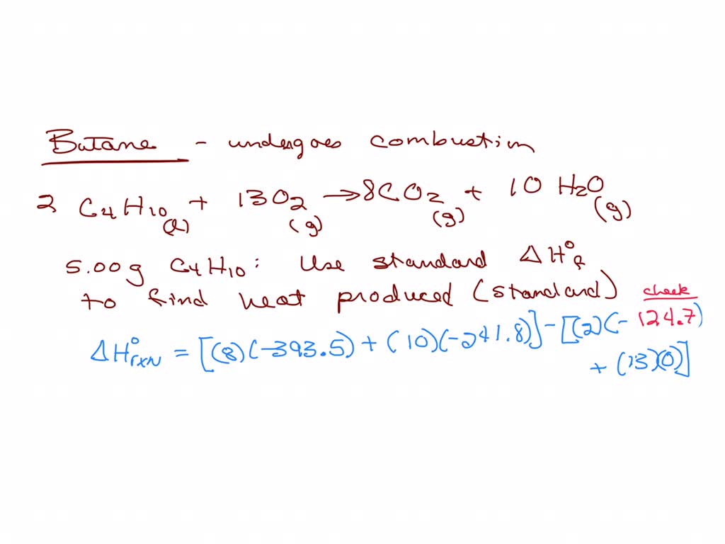 Many cigarette lighters contain liquid butane, C4 H10(l). Using ...