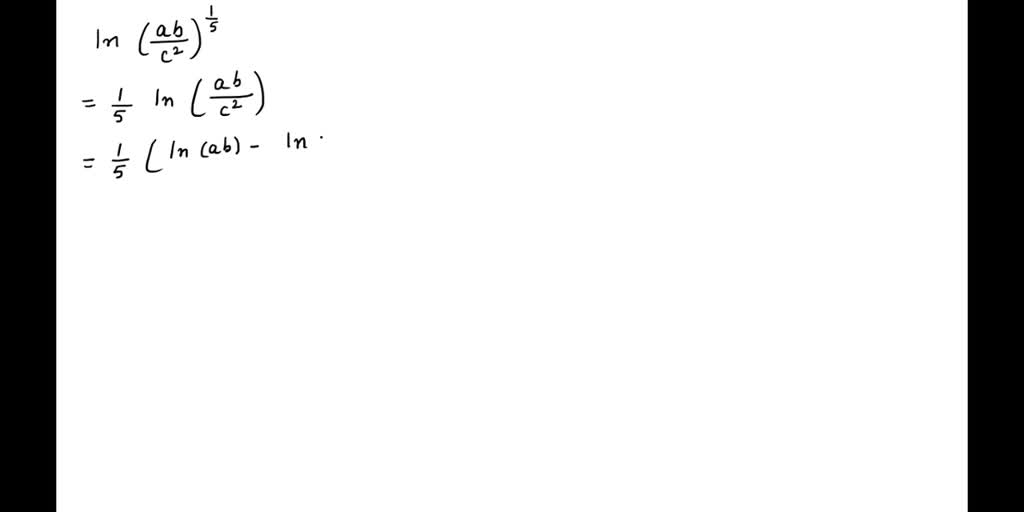 SOLVED:Write the expression as a sum and/or difference of \ln a, \ln b ...