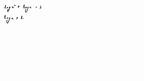 SOLVED:Solve the logarithmic equations exactly. logx^2+logx=3