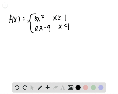 SOLVED:Making a Function Continuous In Exercises 59-64, find the constant a, or the constants a ...