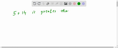 SOLVED:Use an inequality symbol to write each statement. 5+14 is greater than or equal to 19.