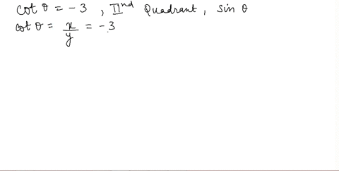 SOLVED:Find the indicated trigonometric value in the specified quadrant. Quadrant IV II IV I III ...