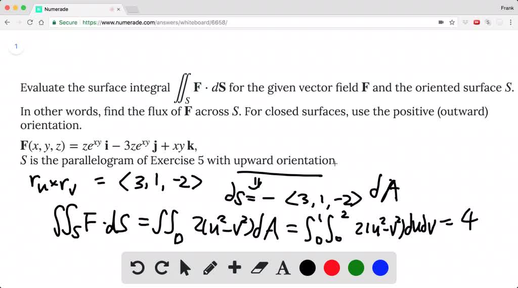 SOLVED:Evaluate the surface integral F ·dS for the given vector field F and the oriented surface ...