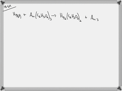SOLVED:The redox reaction between liquid mercury and aqueous gold(III ...