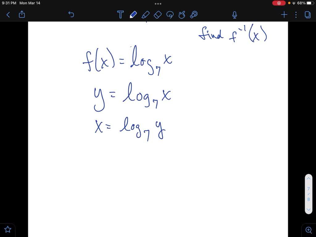 SOLVED:Find the inverse of each function. f(x)=log7 x