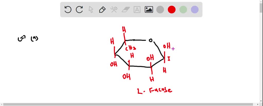 SOLVED:L-Fucose is one of the naturally occurring L monosaccharides. It ...
