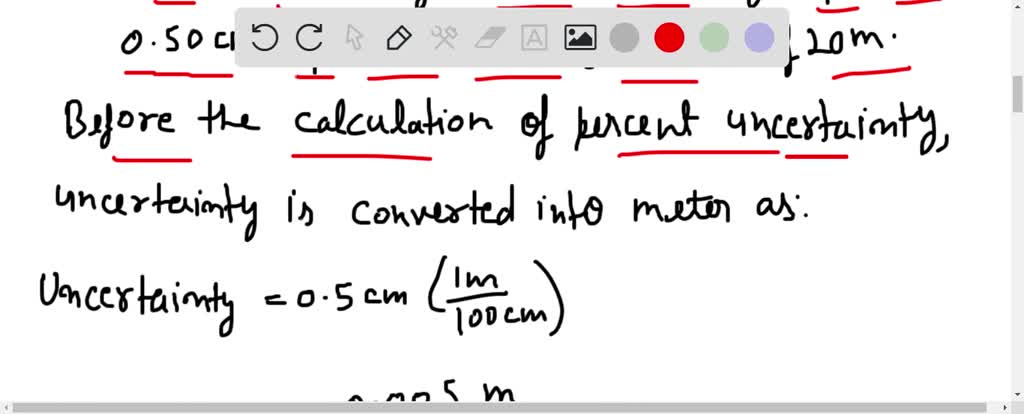 A good-quality measuring tape can be off by 0.50 cm over a distance of ...