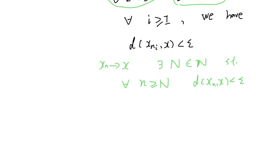 SOLVED: If a sequence (xn) in a metric space X is convergent and has limit x, show that every ...